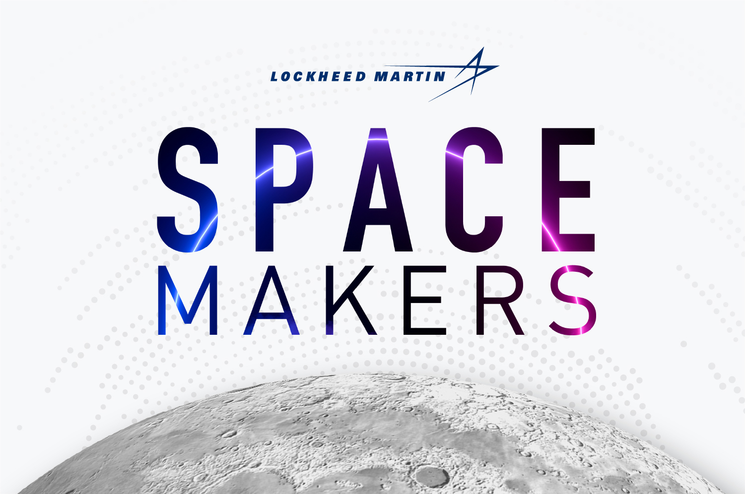 Lockheed Martin Space Makers Podcast | Lockheed Martin